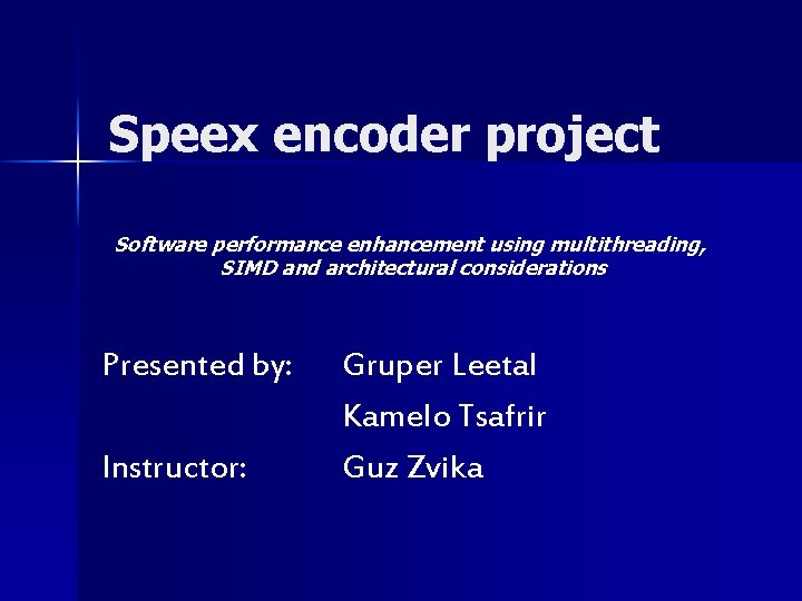 Speex encoder project Software performance enhancement using multithreading