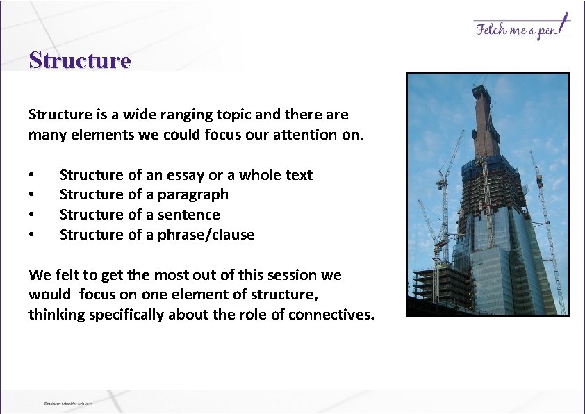 Thinking about structure How to encourage students to