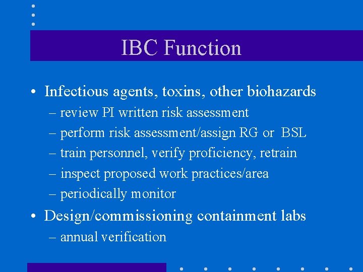 Biosafety Program Management EMD Lecture 3 Biosafety Program