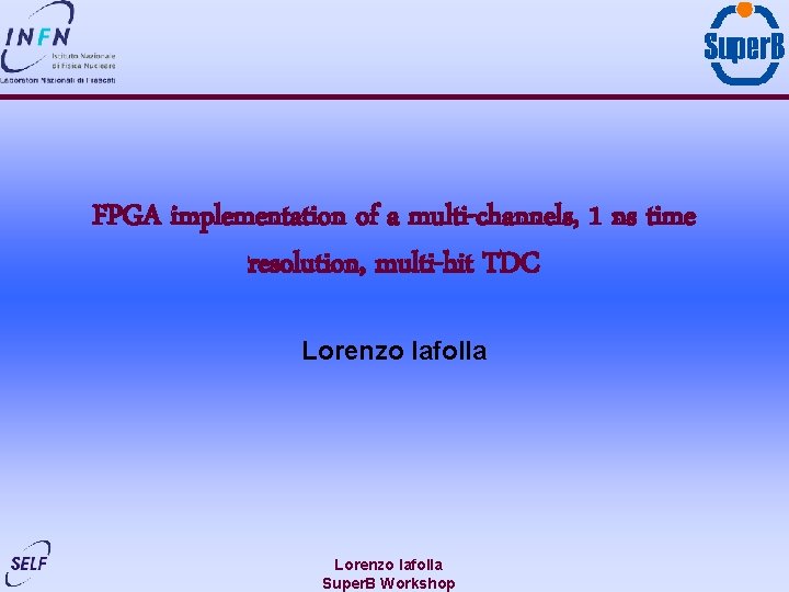 FPGA implementation of a multichannels 1 ns time
