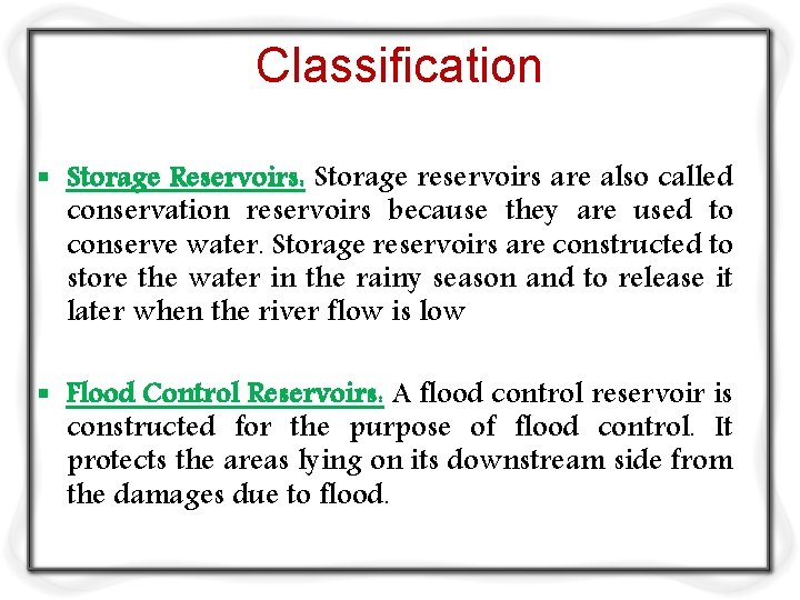 MODULE III RESERVOIR Prepared by Bibhabasu Mohanty Dept