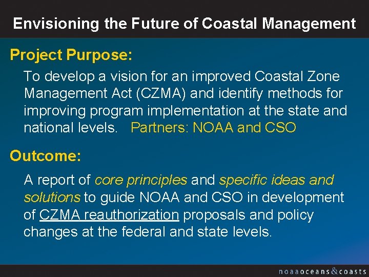 Envisioning the Future of Coastal Management Ralph Cantral