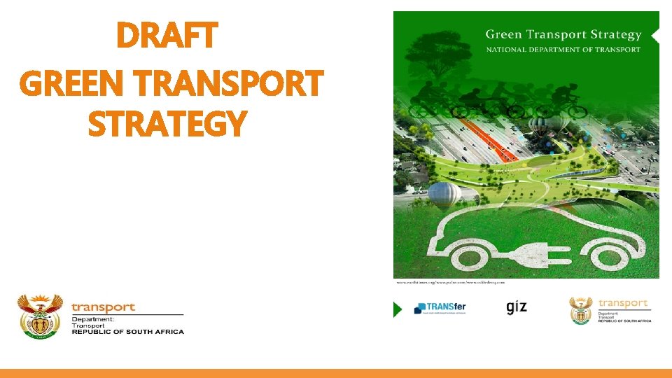 DRAFT GREEN TRANSPORT STRATEGY CONTENTS 1 2 3