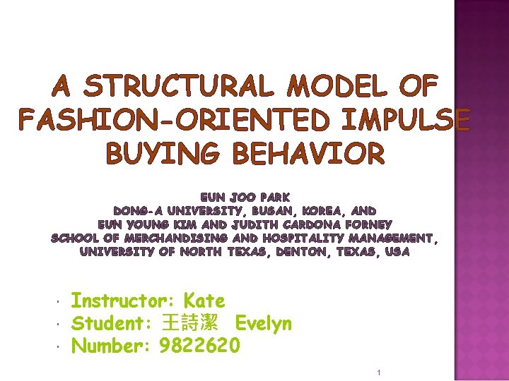 A STRUCTURAL MODEL OF FASHIONORIENTED IMPULSE BUYING BEHAVIOR