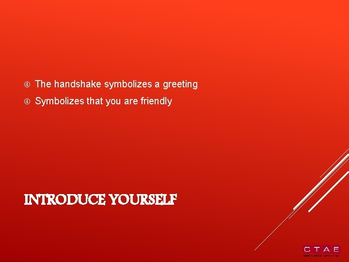 THE HANDSHAKE By Quint Gfroerer The handshake is