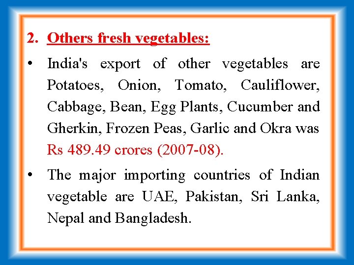 Lecture 1 IMPORTANCE AND EXPORT POTENTIAL OF VEGETABLE
