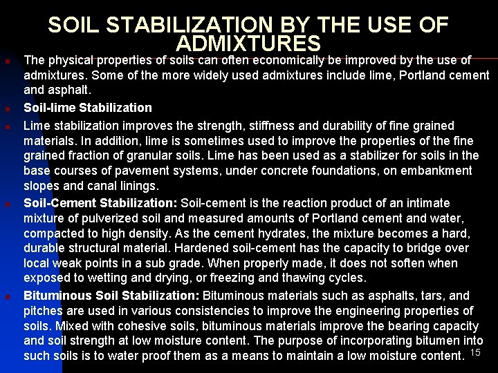 Soil MechanicsII Soil Stabilization and Improvement Dr Attaullah