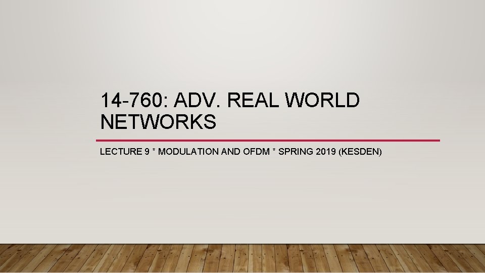 14 760 ADV REAL WORLD NETWORKS LECTURE 9