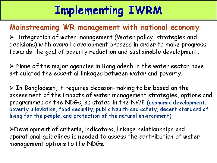 Introduction to IWRM Environmental ecological sustainability The present