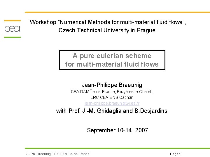 Workshop Numerical Methods for multimaterial fluid flows Czech
