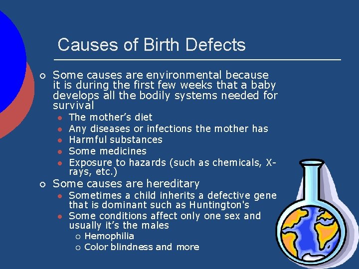 Birth Defects What are some causes of birth