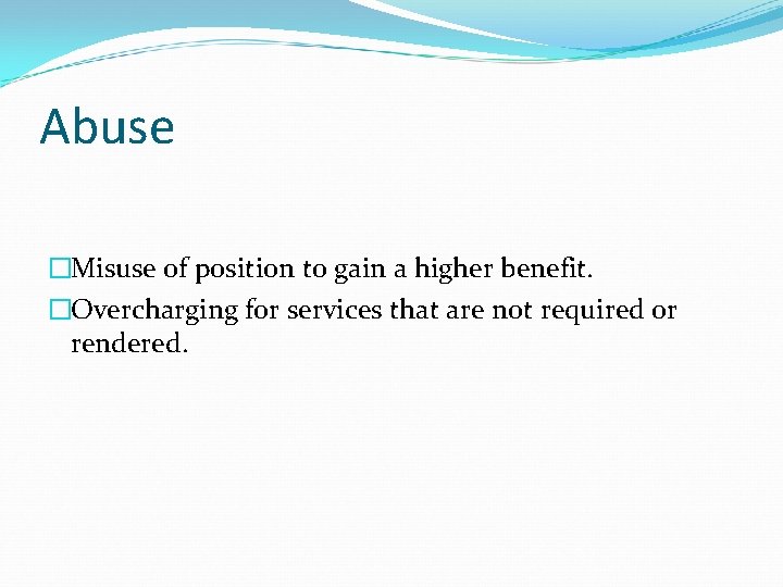 Group I Universal Definition of FraudAbuseLeakage key players