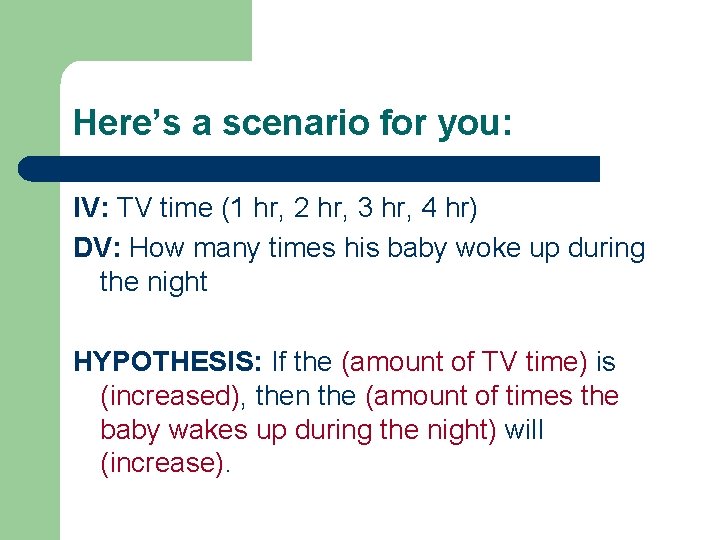 Developing a Hypothesis and Title for your Experiment