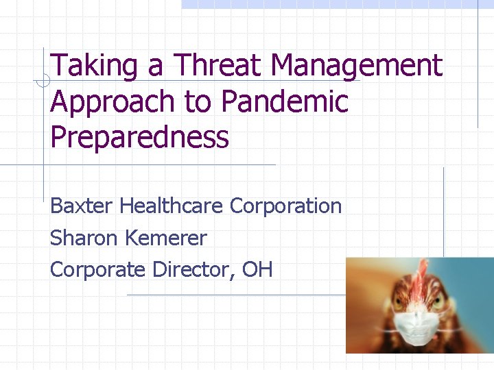 Taking a Threat Management Approach to Pandemic Preparedness