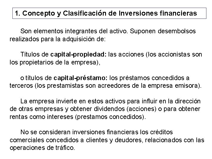 1 Concepto y Clasificacin de Inversiones financieras Ttulosvalores