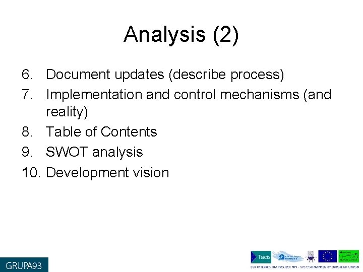 Comparative analysis of existing development plans and strategies