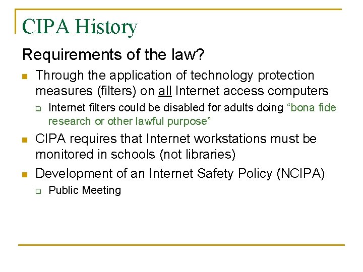CHILDRENS INTERNET PROTECTION ACT CIPA A Short History