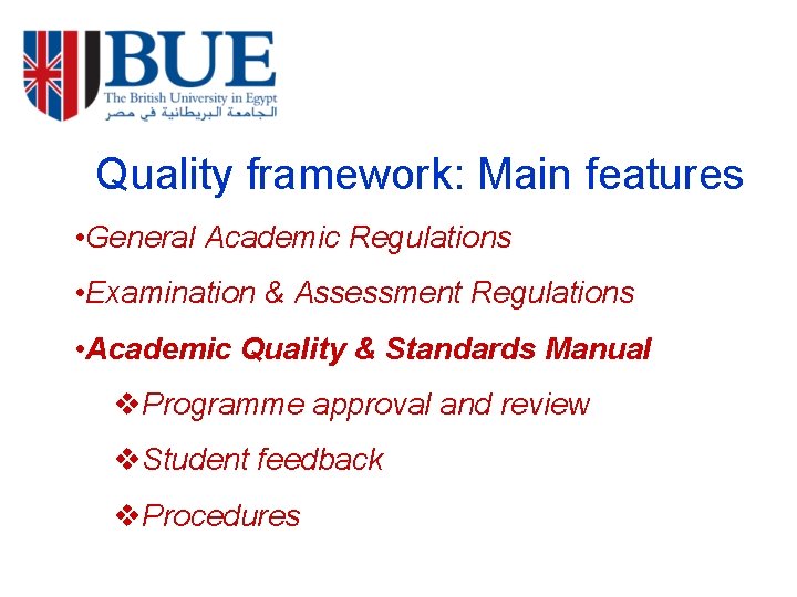 Quality Standards at BUE The British Approach BUE
