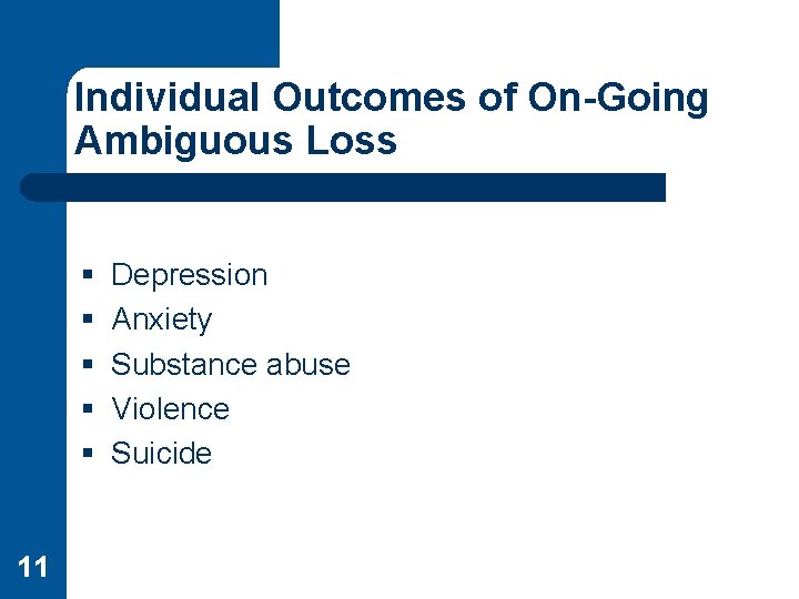 Therapeutic Work with Ambiguous Loss Presented by Family