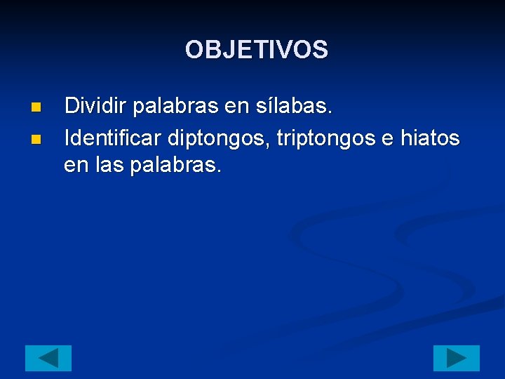 MODULO 1 ACENTUACIN DIVISIN SILBICA DIPTONGOS TRIPTONGOS E