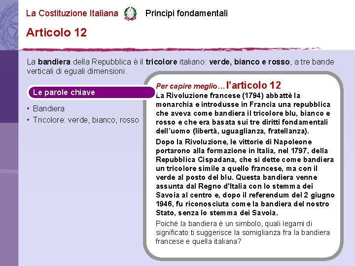 La Costituzione Italiana La Costituzione Italiana Principi fondamentali