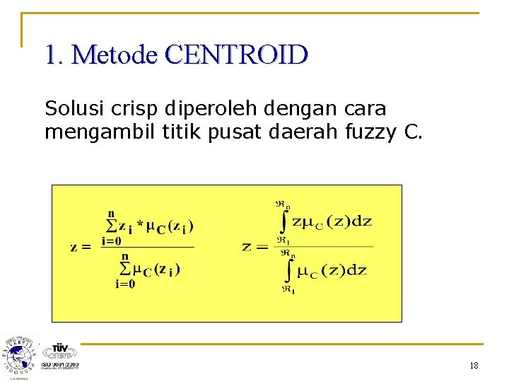 FUZZY INFERENCE SYSTEMS MATERI KULIAH PERTEMUAN 11 Logika