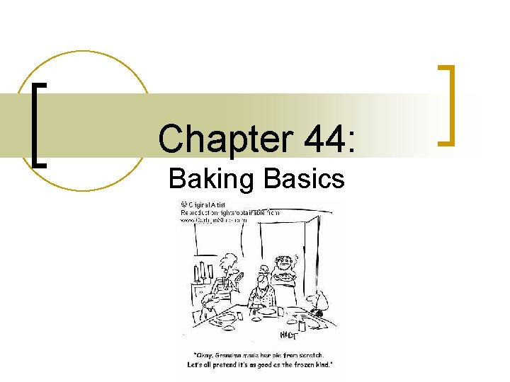 Unit 5 Baking Chapter 44 Baking Basics Chapter