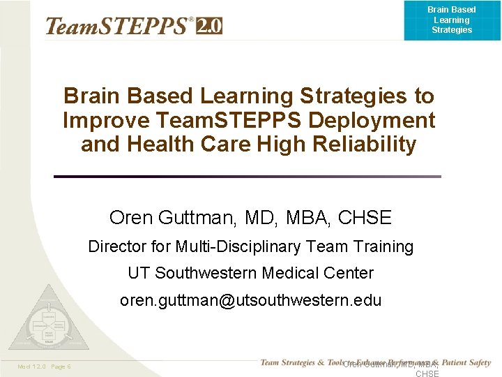 Brain Based Learning Strategies to Improve Team STEPPS