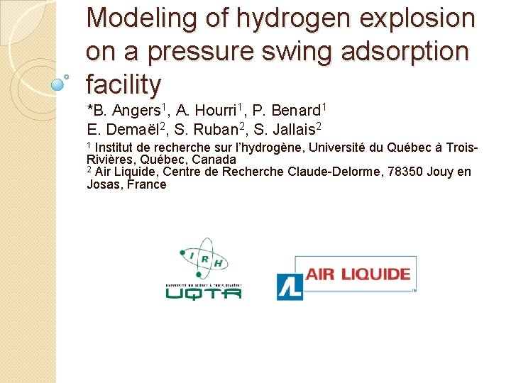 Modeling of hydrogen explosion on a pressure swing