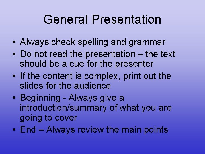 Power Point Presentations What to do and what