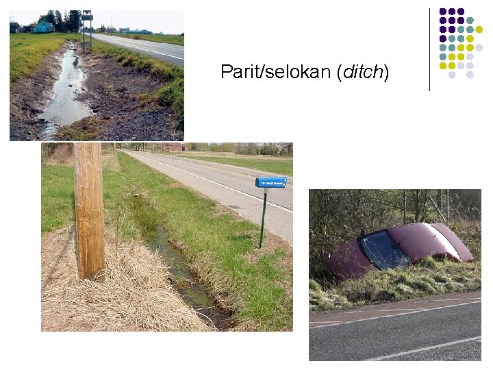 DRAINASE JALAN RAYA Jenis Drainase Jalan l l