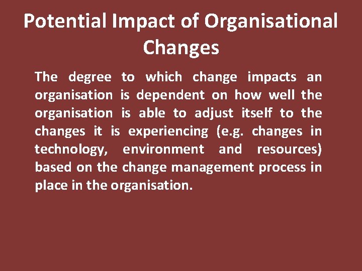 Lecture 5 Impact of Proposed Changes How to