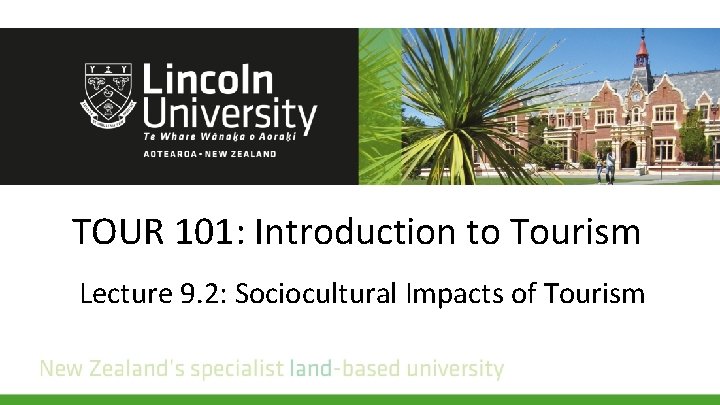 TOUR 101 Introduction to Tourism Lecture 9 2