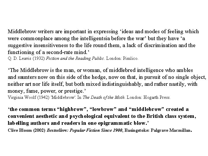 Reassessing Middlebrow Drama during the Second World War