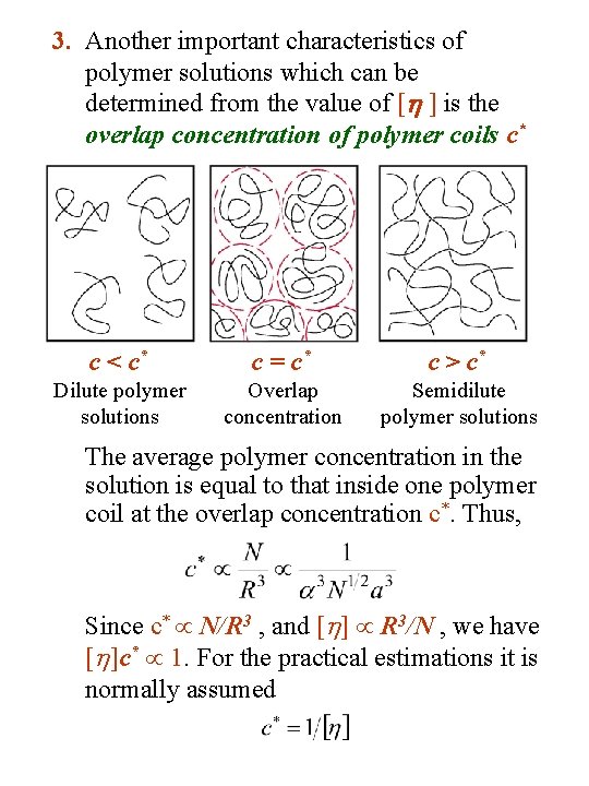 Viscosity of Dilute Polymer Solutions For dilute polymer
