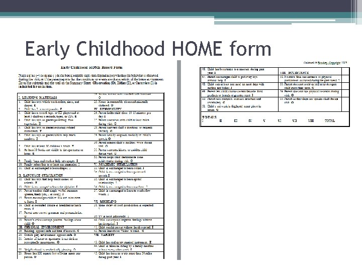 Introduction to the HOME Home Observation for Measurement