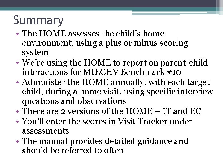 Introduction to the HOME Home Observation for Measurement