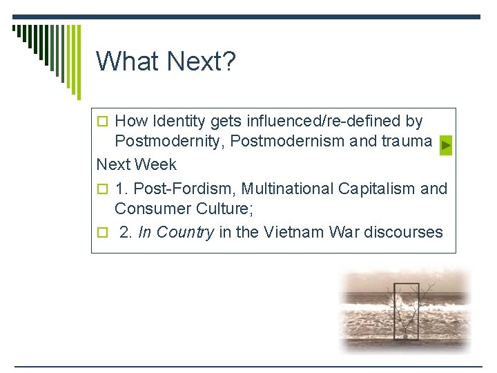 Postcolonialism 4 Identity and Hybridity 1 Colonialism and
