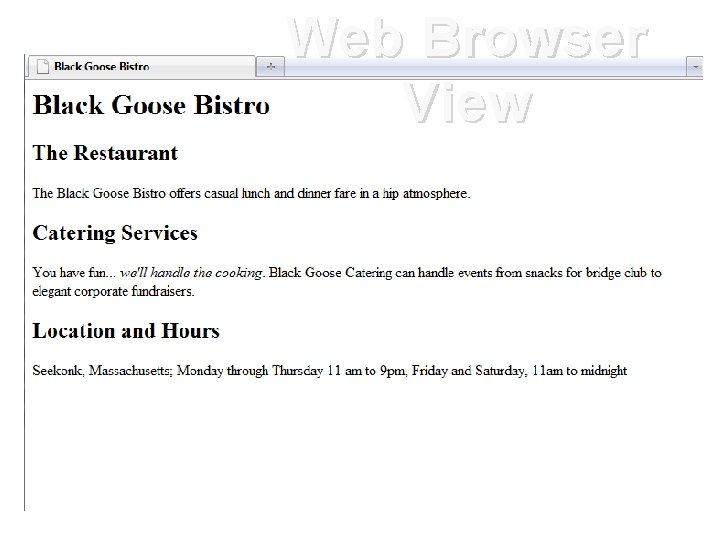 Black Goose Bistro Creating a Web page with