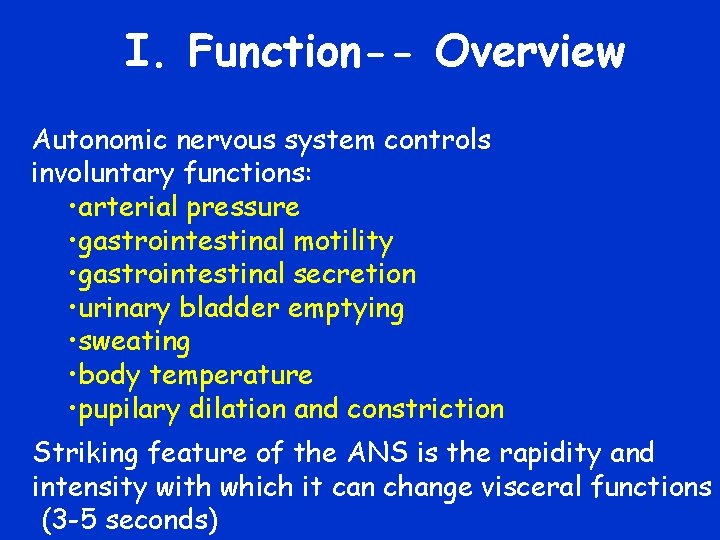 Learning Objectives Describe the anatomical differences between the