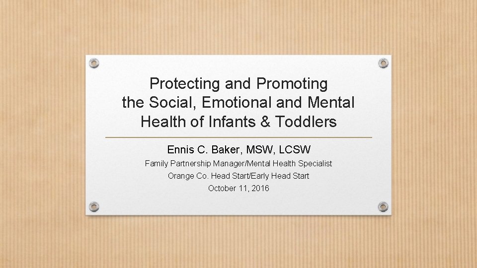 Protecting and Promoting the Social Emotional and Mental
