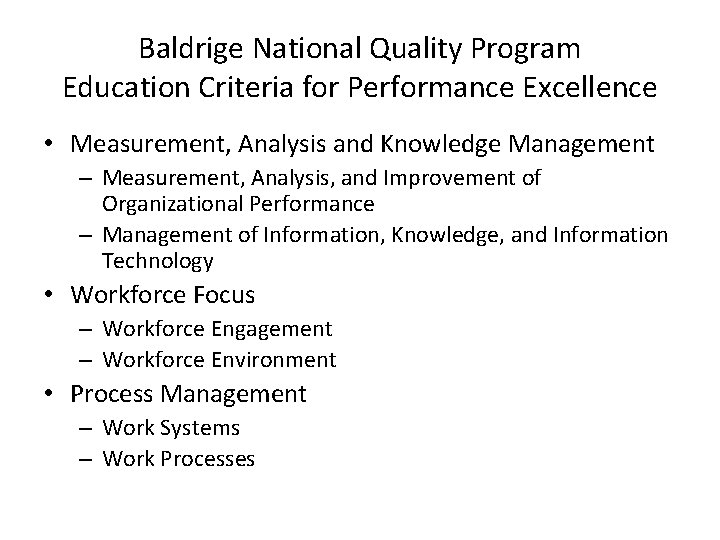 Utilizing the Baldrige Criteria for Performance Excellence to