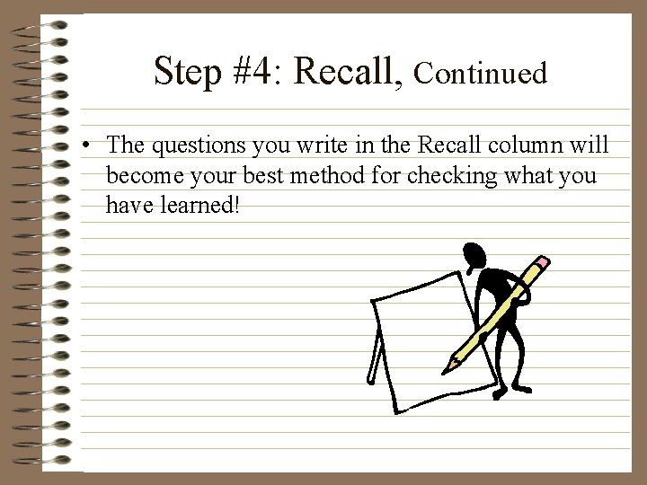 THE CORNELL NOTE TAKING SYSTEM PR 6 Step