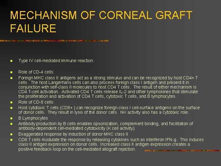 Corneal Graft Rejection and Graft Failure CORNEAL GRAFT