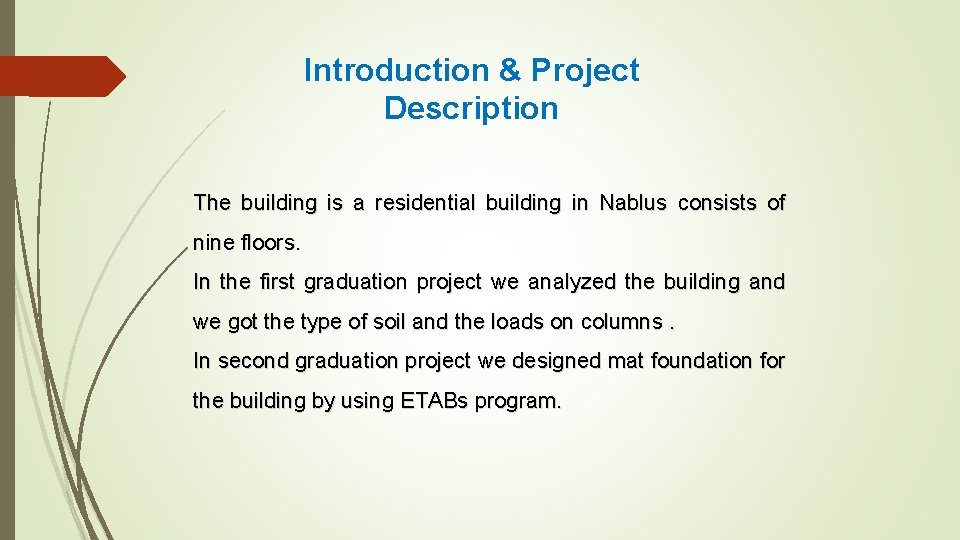 ANALYSIS AND DESIGN FOUNDATIONS OF ALKAREEM BUILDING GRADUATION