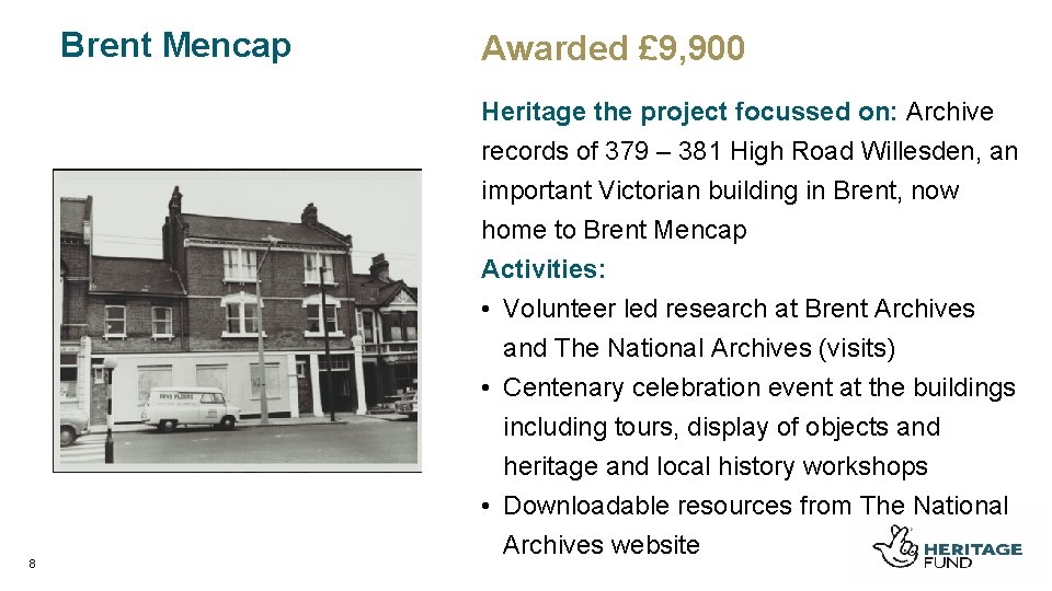 The National Lottery Heritage Funding for your heritage
