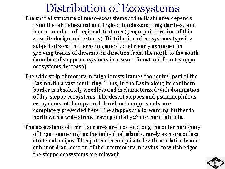 ECOSYSTEM APPROACH FOR STUDYING BIODIVERSITY IN THE SELENGA