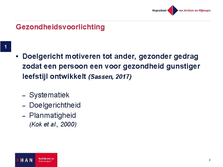 GEZONDHEIDSVOORLICHTING theoretische modellen Femke Donderwinkel ...