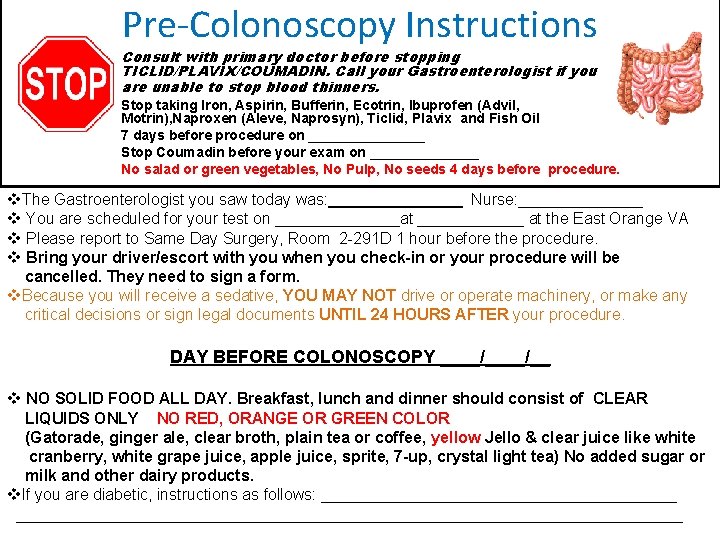 PreColonoscopy Instructions Consult with primary doctor before stopping
