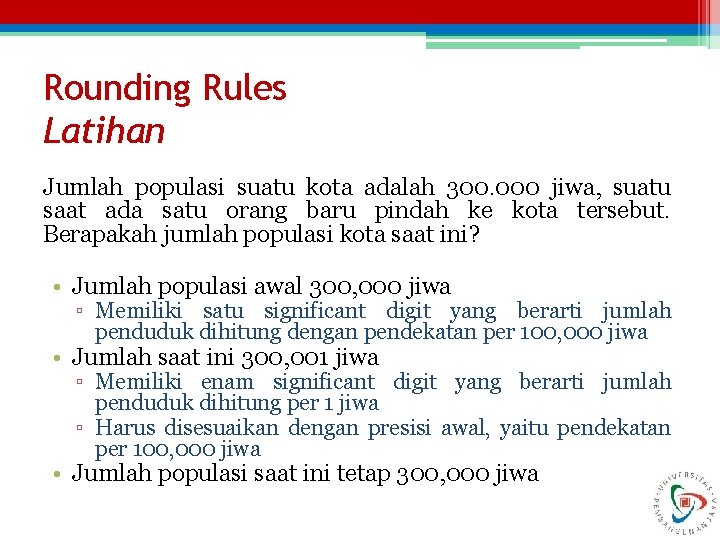 Dasar Logika Matematika Week 11 Rounding Rules Dealing